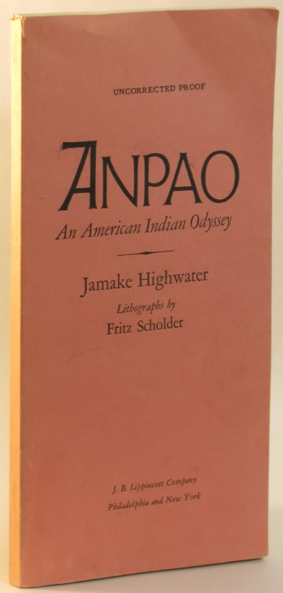 Anpao: An American Indian Odyssey (uncorrected proof copy) by Highwater ...