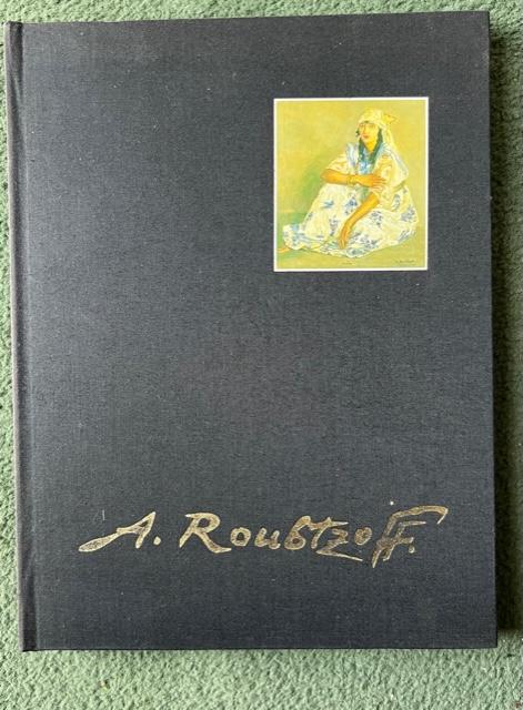 ALEXANDRE ROUBTZOFF: PEINTRE TUNISIEN. by ROUBTZOFF, Alexandre, Paul ...