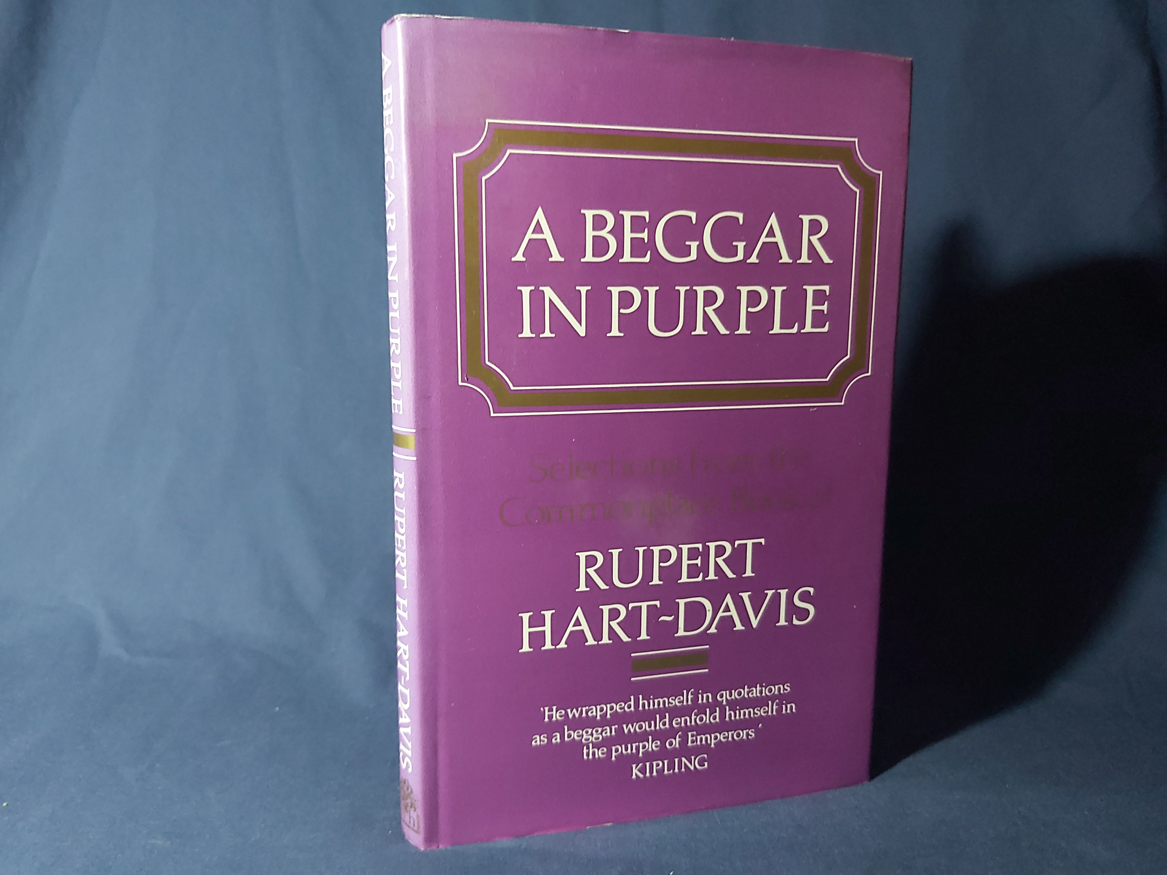 A Beggar in Purple,A Selection from the commonplace book of Rupert Hart ...