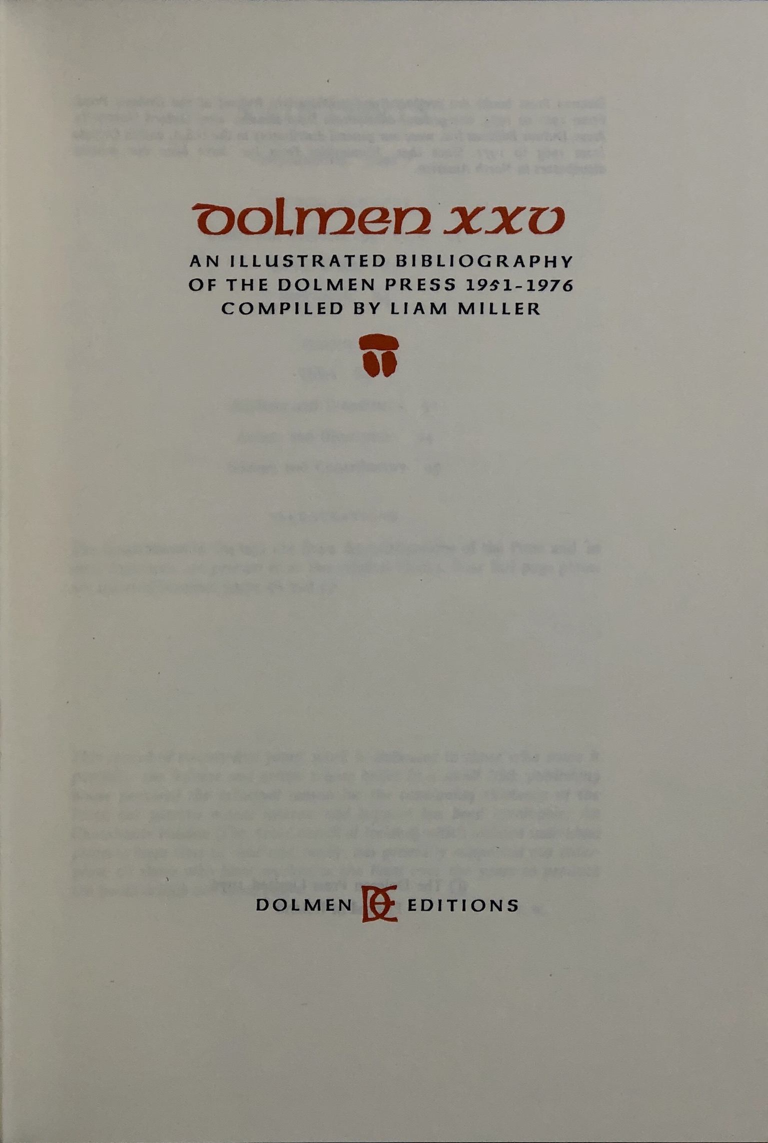 Dolmen XXV. An Illustrated Biography of The Dolmen Press 1951-1976 by ...