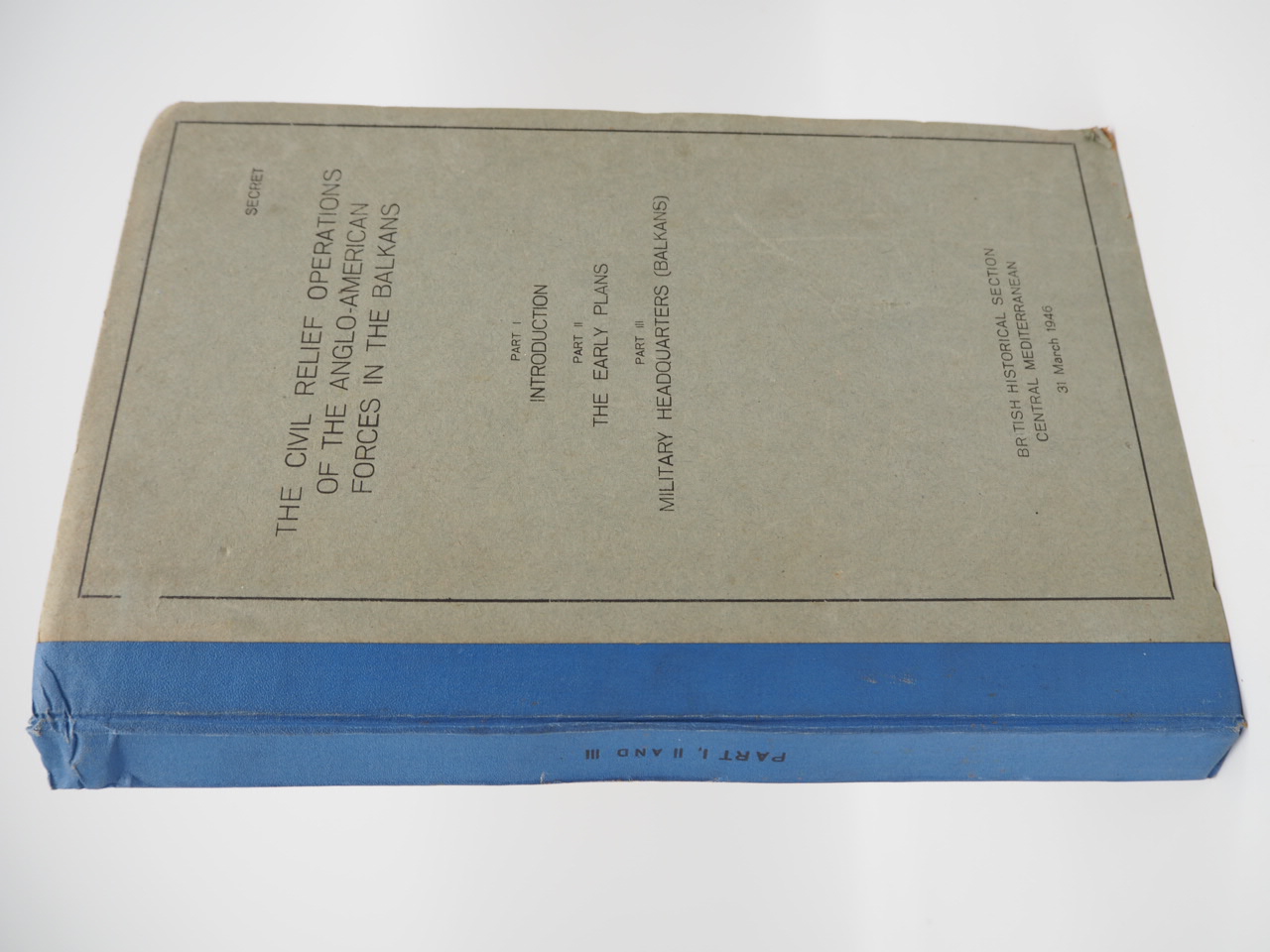 The Civil Relief Operations of the Anglo-American Forces in the Balkans ...