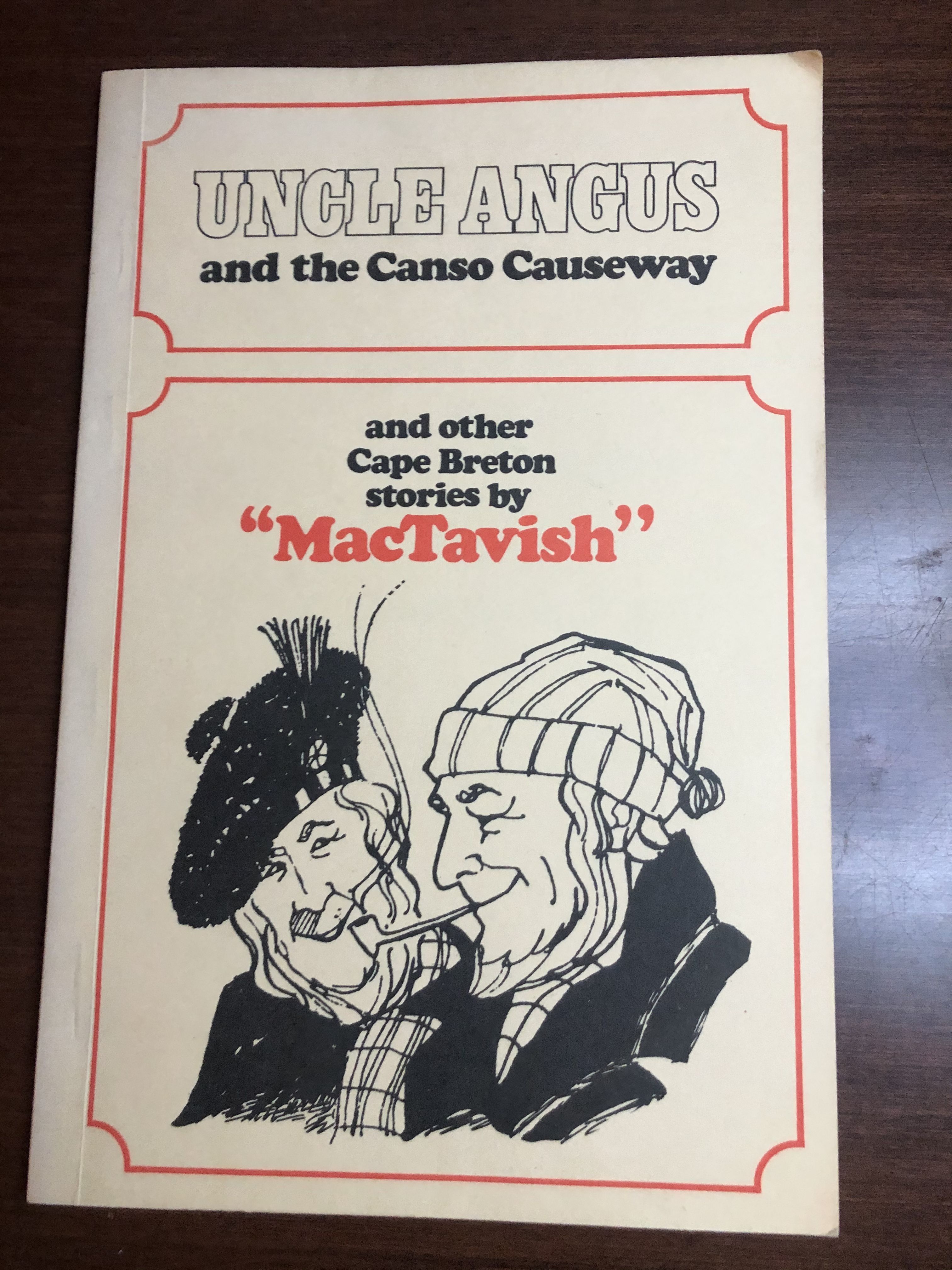 UNCLE ANGUS AND THE CANSO CAUSEWAY and other Cape Breton stories by ...