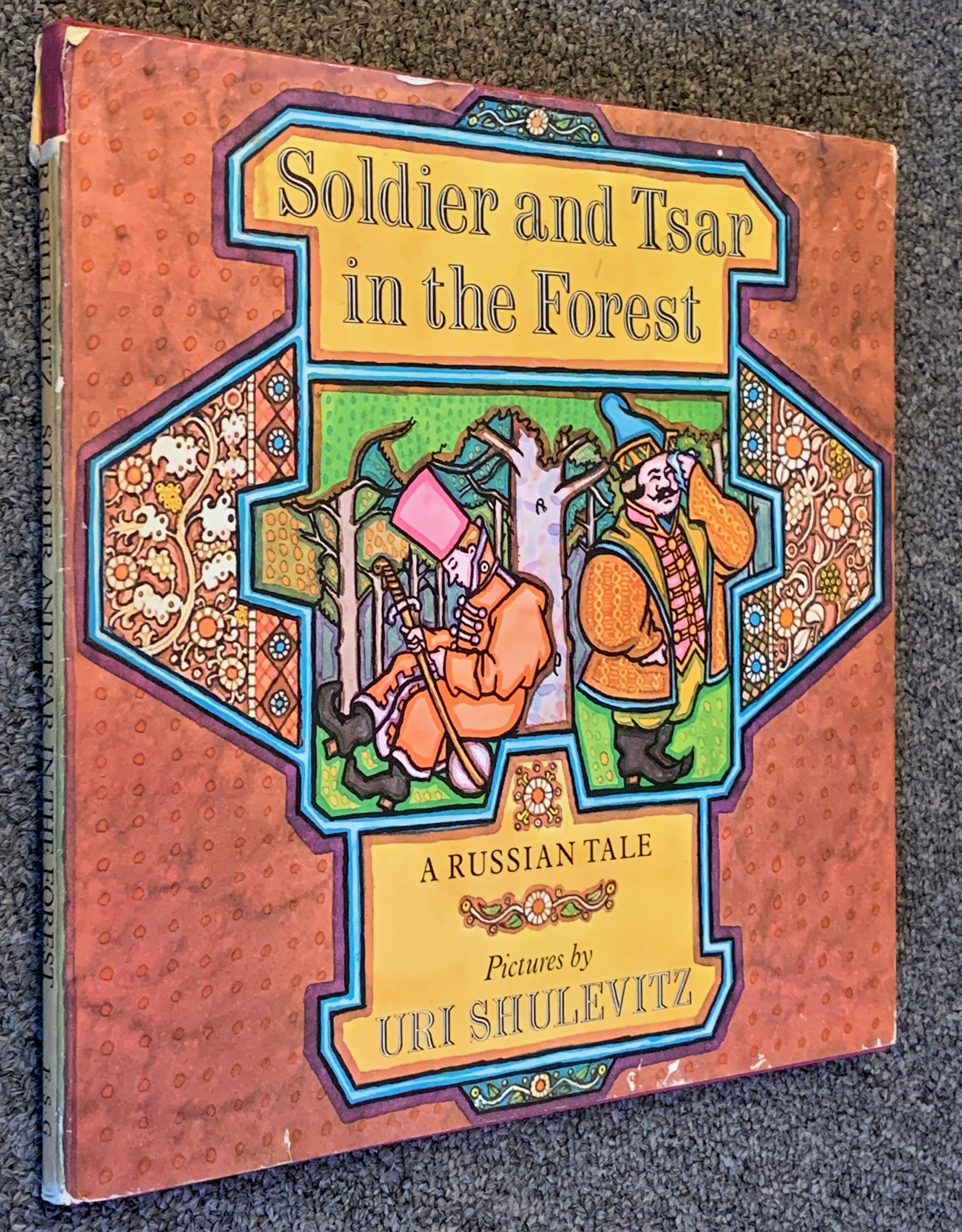 Soldier and Tsar in the Forest, A Russian Tale by Shulevitz, Uri ...