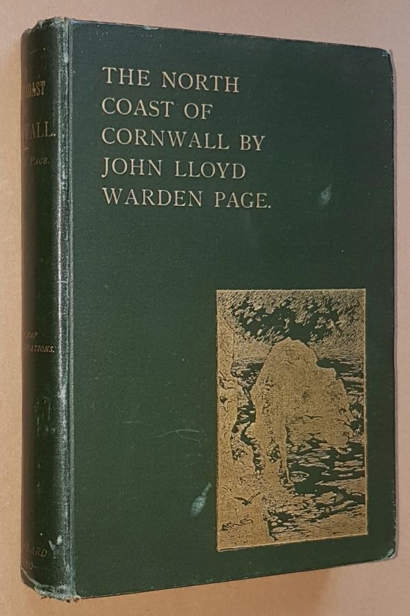 The North Coast of Cornwall: its scenery, its people, its antiquities ...