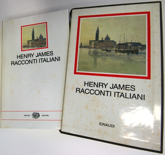 racconti italiani by Henri James: ottimo Rilegato (1991) prima edizione ...