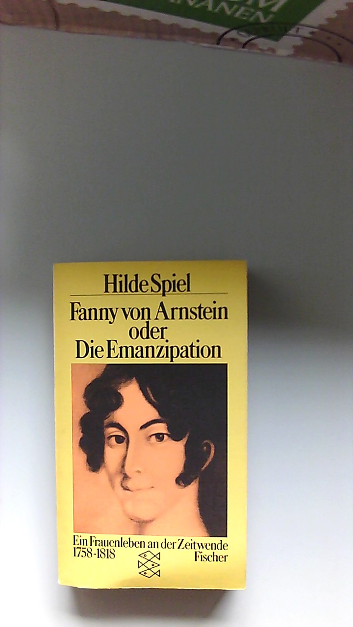 fanny von arnstein oder von hilde spiel - ZVAB
