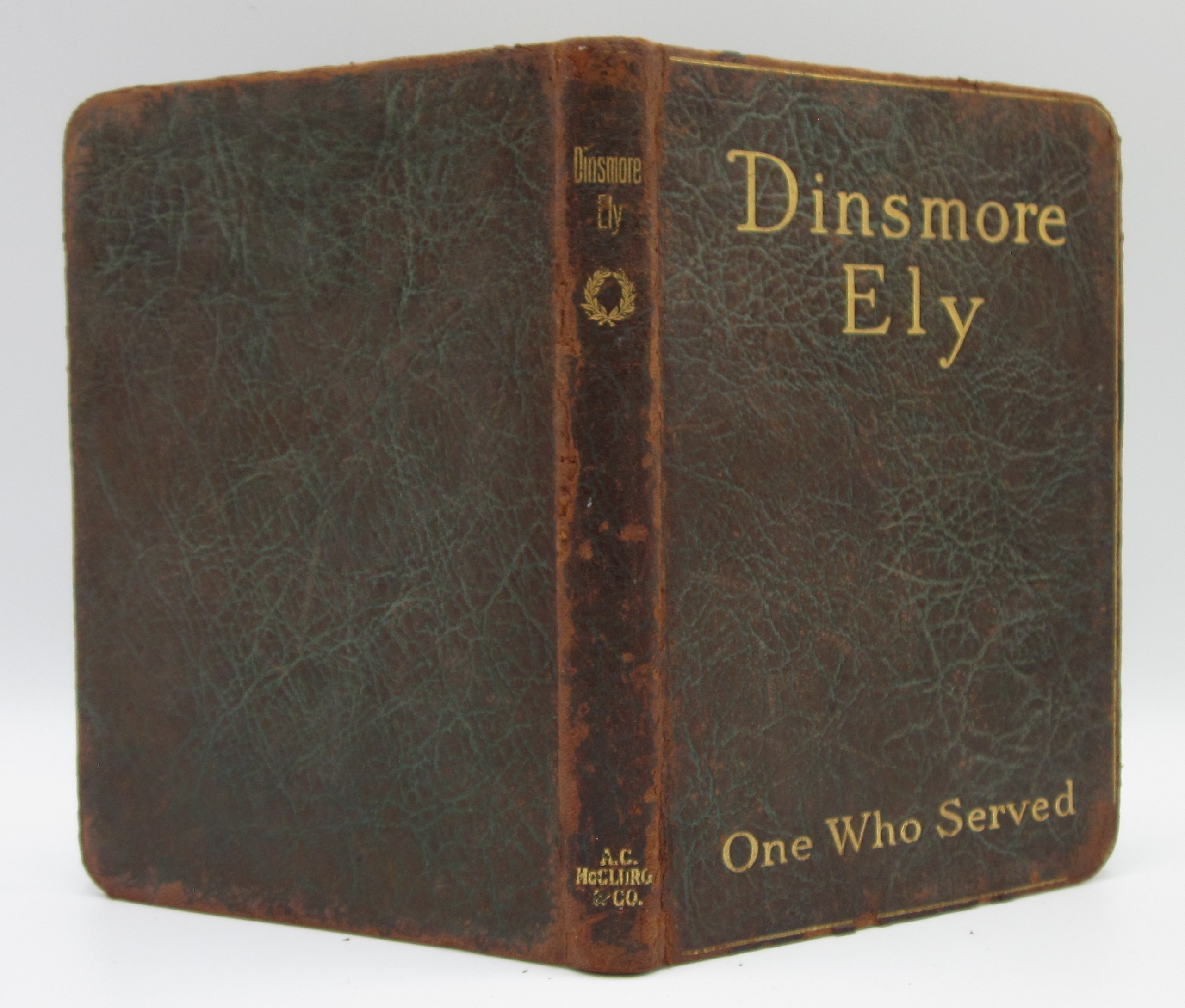 Dinsmore Ely: One Who Served by Dinsmore Ely: Hardcover (1919) 1st ...
