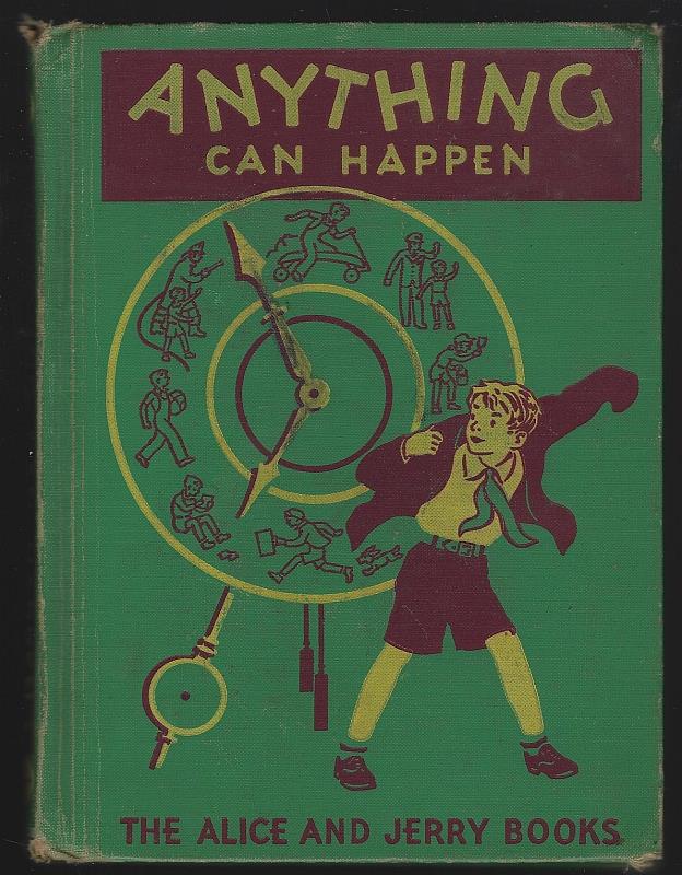 ANYTHING CAN HAPPEN Alice and Jerry Basic Readers by Phillips, Mary and ...