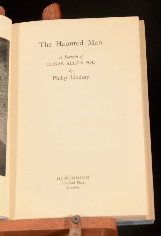 The Haunted Man A Portrait of Edgar Allan Poe by Philip Lindsay: Very ...