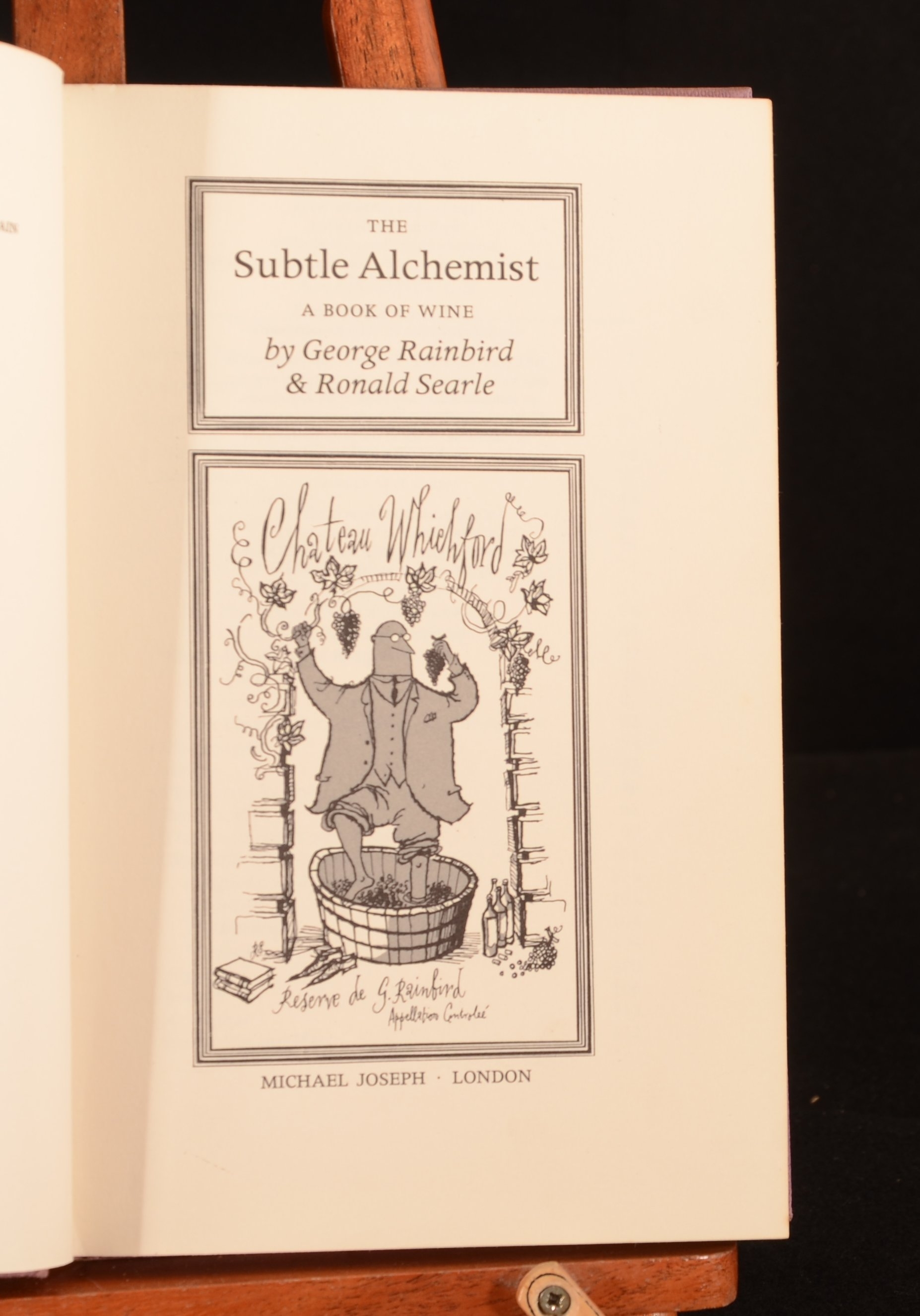 The Subtle Alchemist A Book of Wine by George Rainbird: Very Good ...
