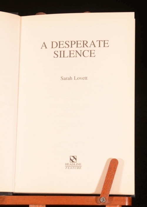 A Desperate Silence by Sarah Lovett: Fine Cloth (1998) First edition ...