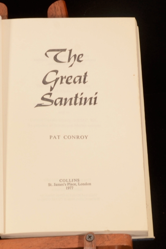 The Great Santini by Pat Conroy: Near Fine Cloth (1977) First edition ...