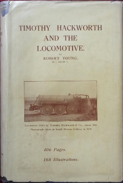 Timothy Hackworth and the Locomotive by Young Robert: VG Cloth (1923 ...