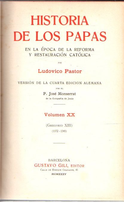 Historia de los papas en la época de la reforma y restauración católica ...
