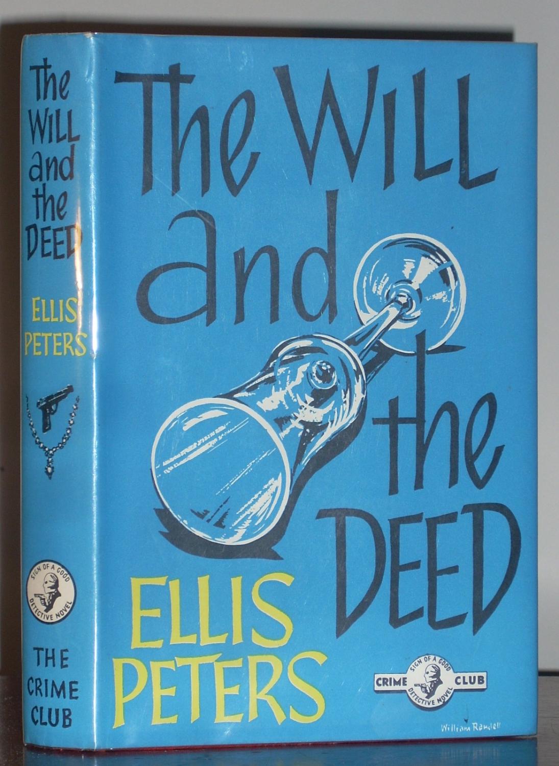 The Will and the Deed by Ellis Peters: Very Good (1960) | Christian ...