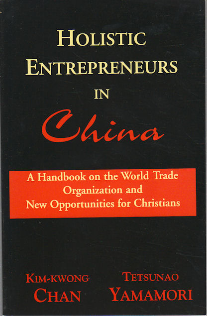 Holistic Entrepreneures in China. A Handbook on the World Trade ...