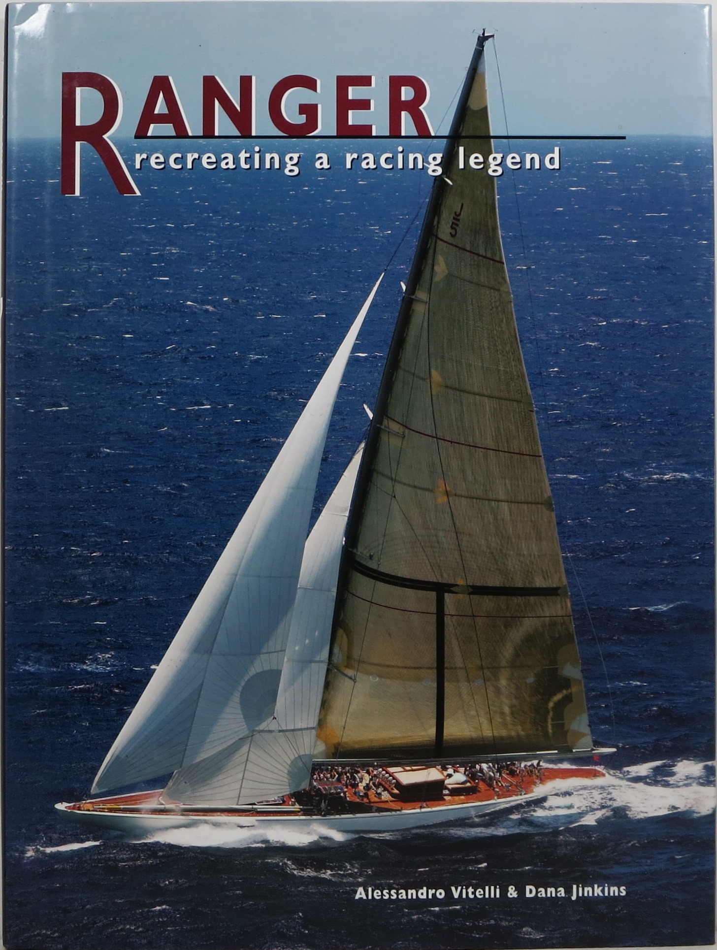 Ranger: Recreating a Racing Legend by Vitelli, Alessandro (text) and ...