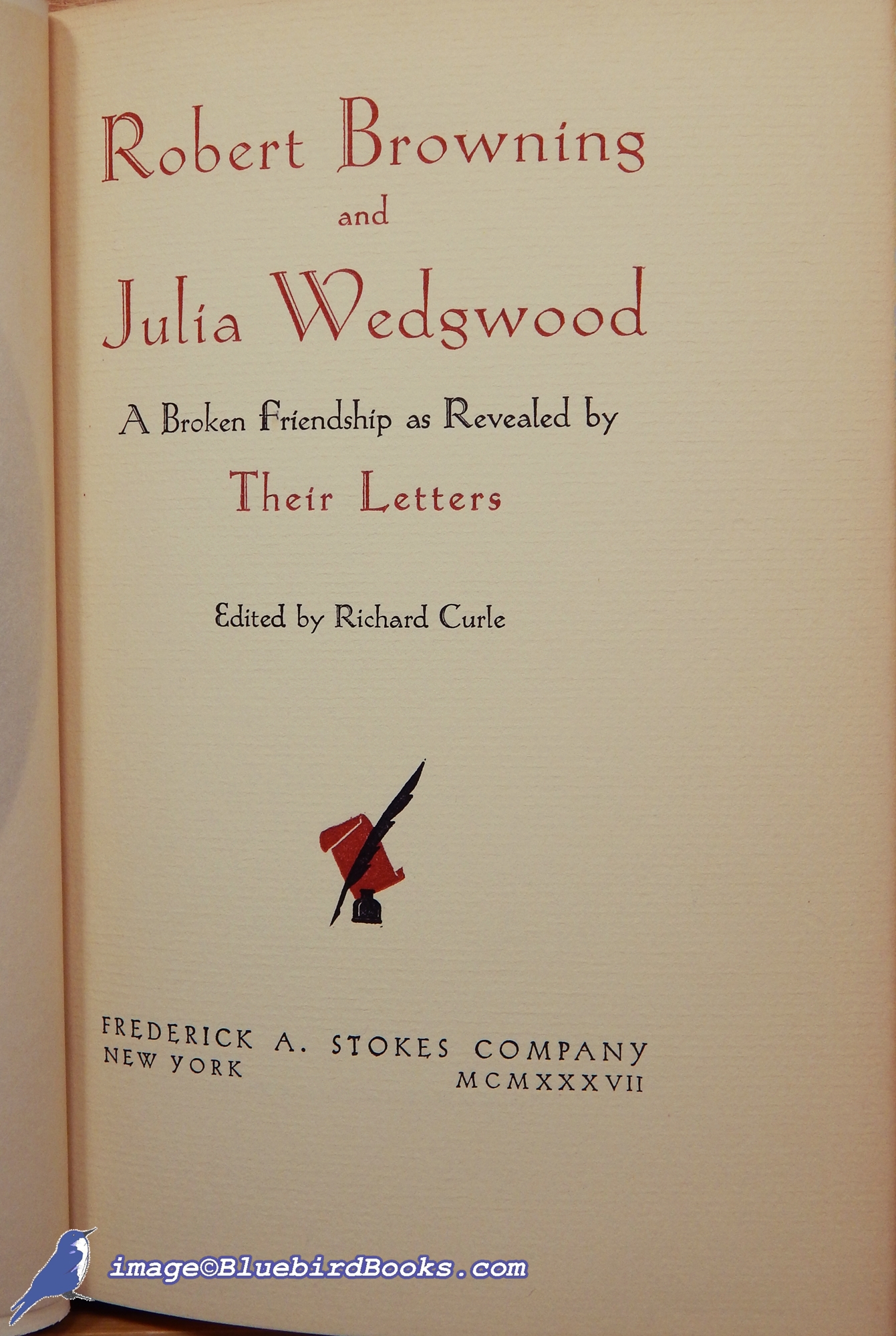 Robert Browning and Julia Wedgwood: A Broken Friendship as Revealed by ...