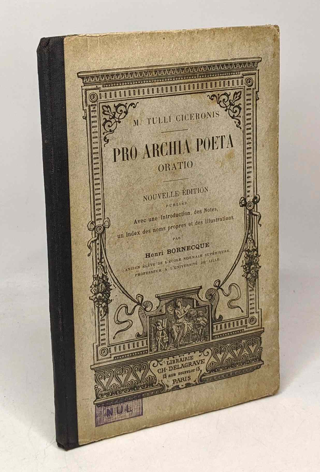 Pro archia poeta oratio -nouvelle Ã©dition - intro notes index des noms ...