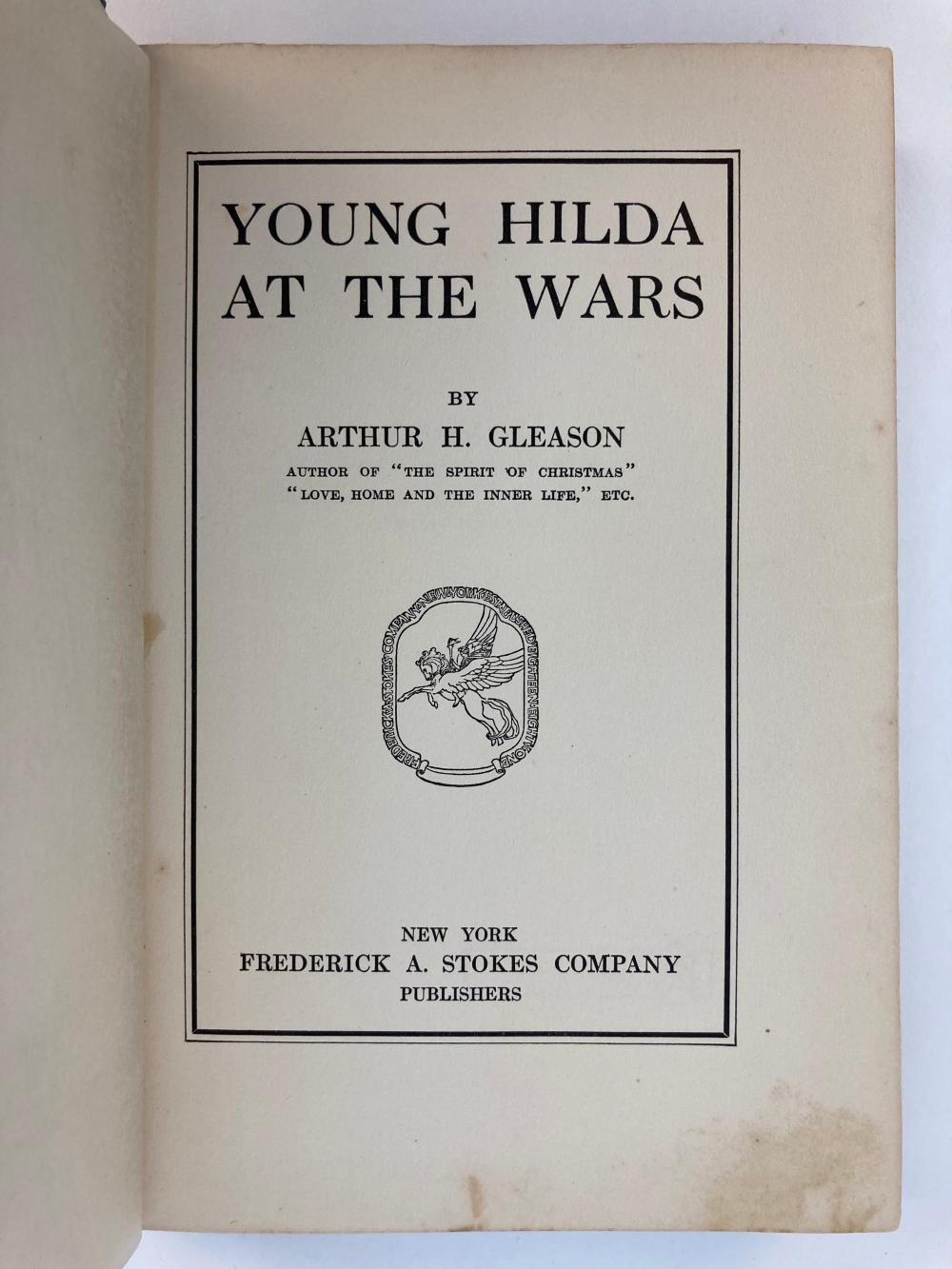 YOUNG HILDA AT THE WARS by Gleason, Arthur H.: Hardcover (1915) First ...