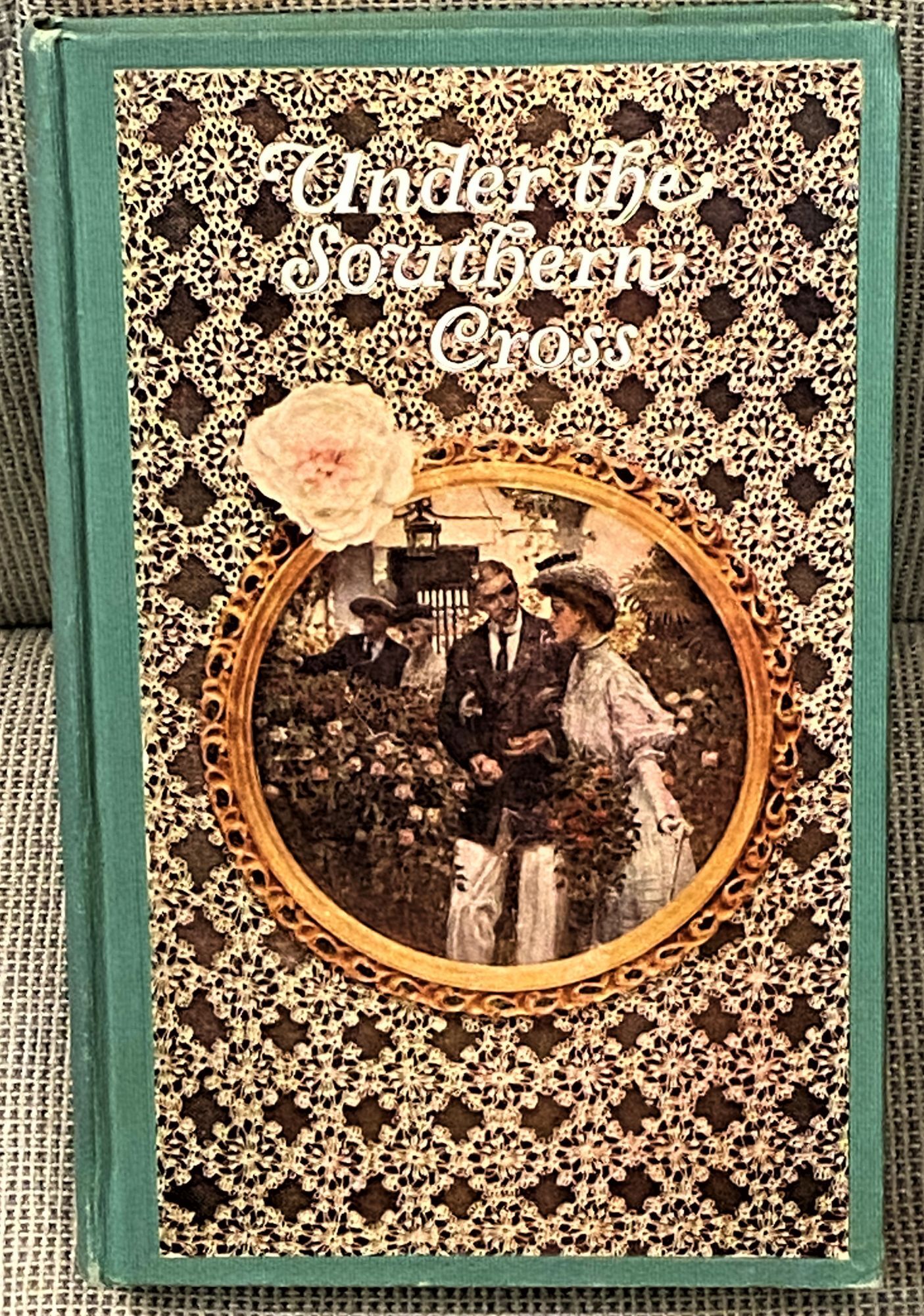 Under the Southern Cross by Elizabeth Robins: (1907) | My Book Heaven