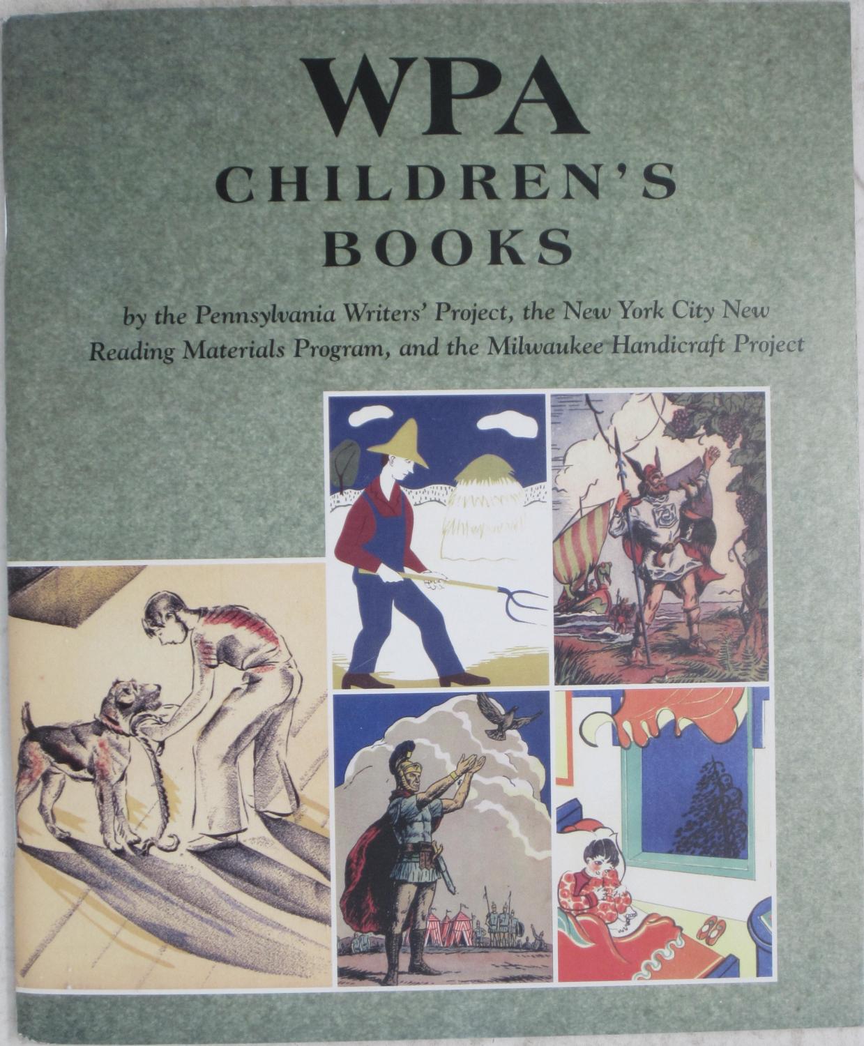 WPA Children's Books by the Pennsylvania Writers' Project, the New York ...