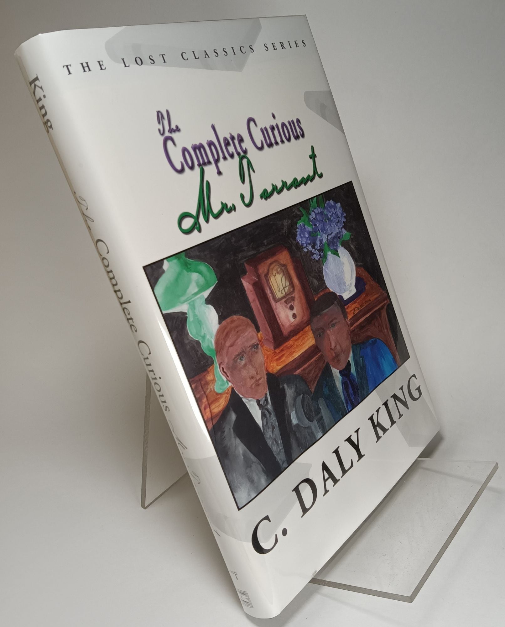 The Complete Curious Mr. Tarrant (The Lost Classics Series) by KING, C ...