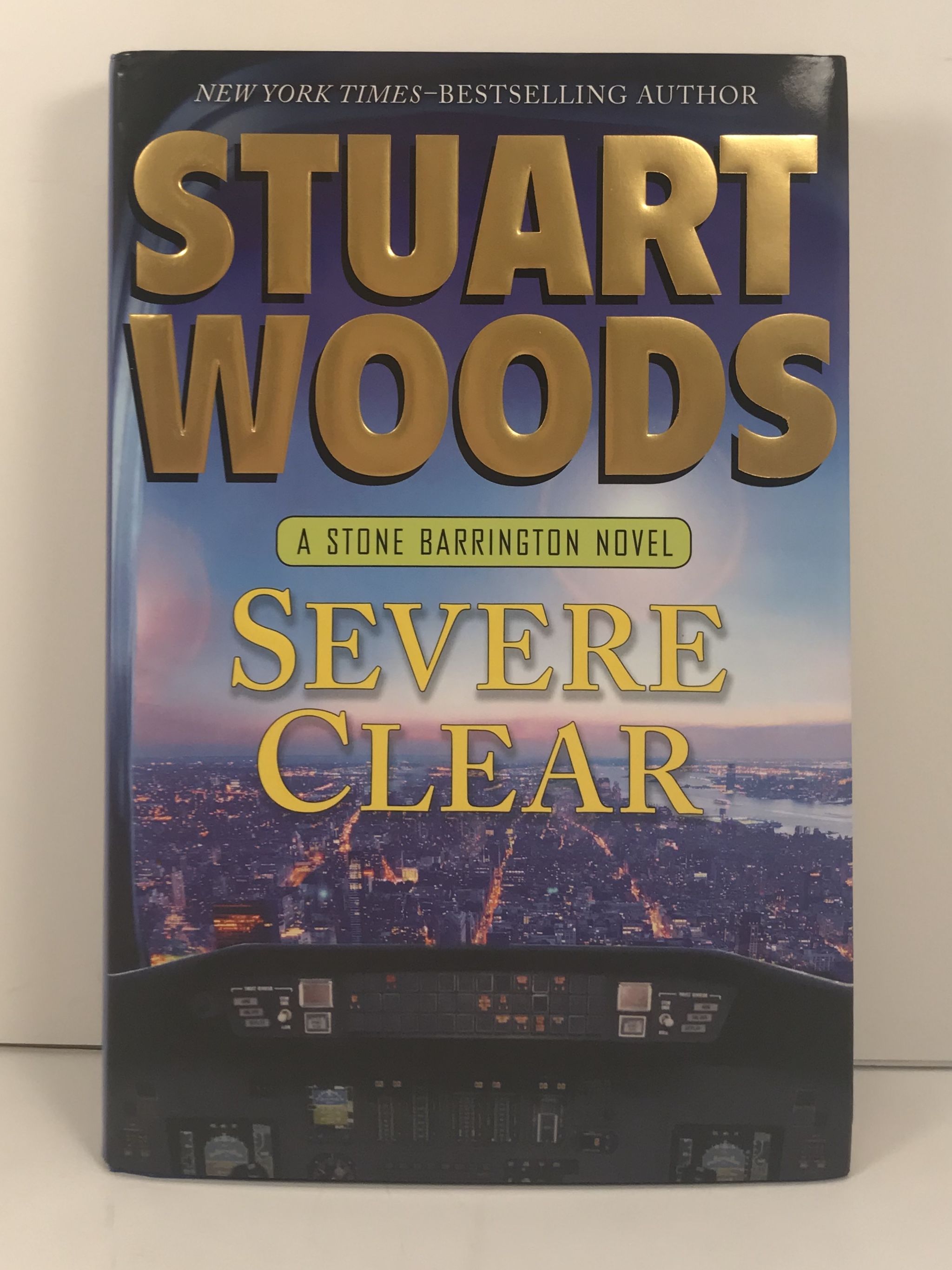 Severe Clear by Woods, Stuart: Fine Hardcover (2012) First Edition ...