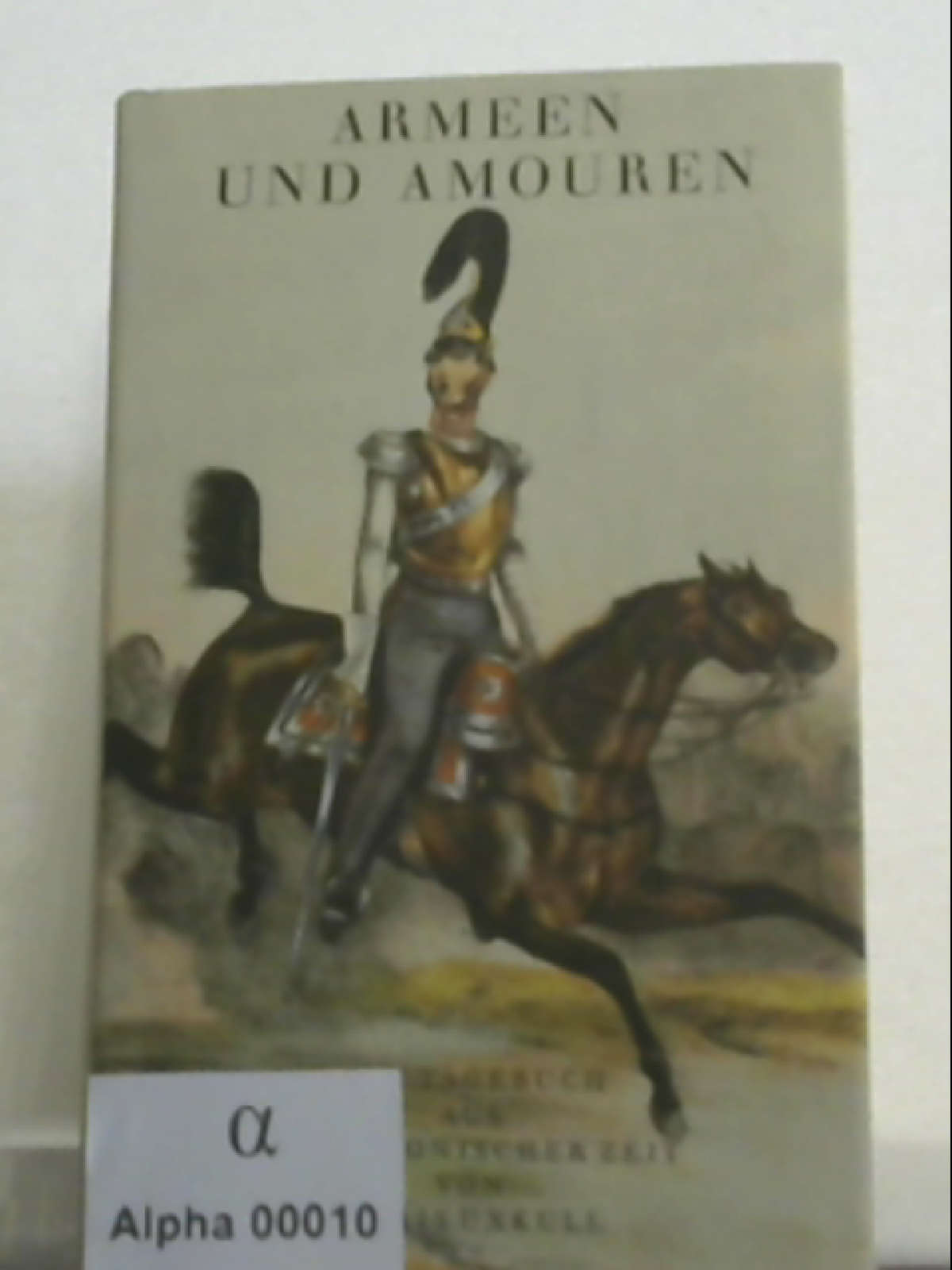 Armeen und Amouren by BORIS:, UXKULL:: Sehr gut Gebundene Ausgabe (1965 ...