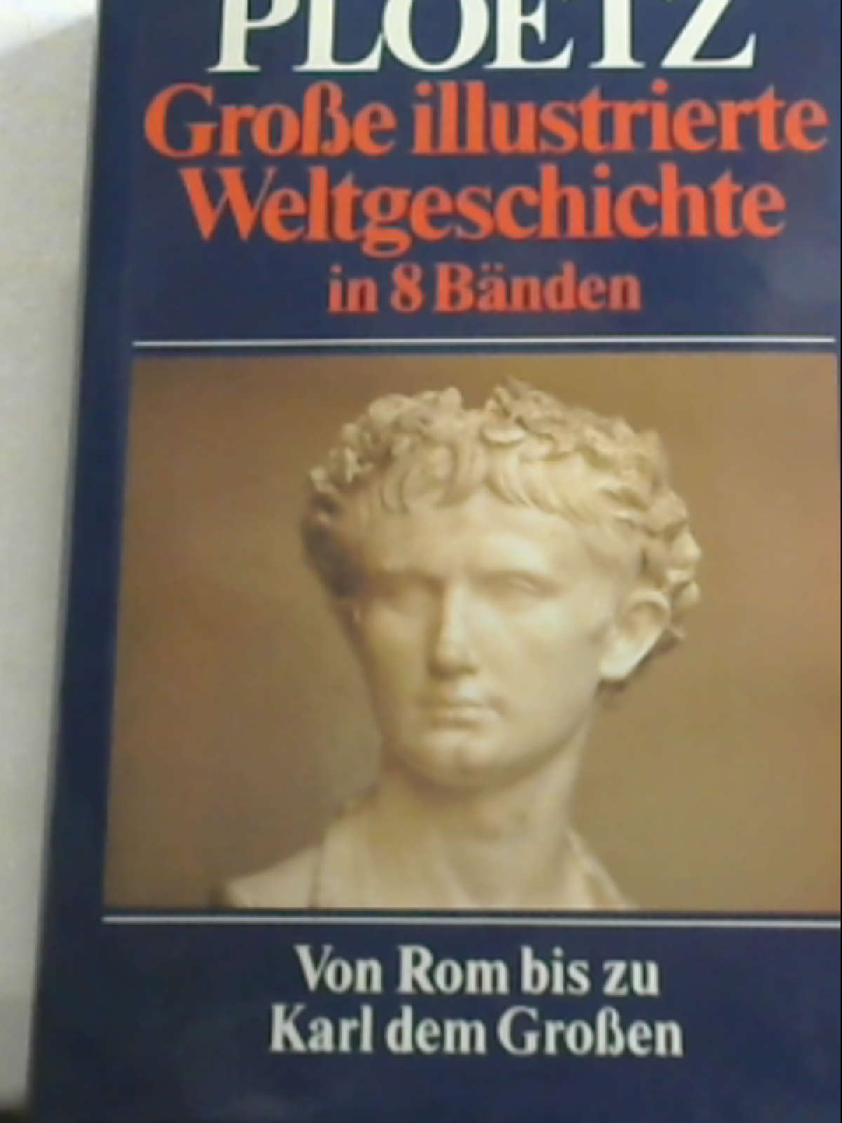 ploetz grosse illustrierte weltgeschichte - ZVAB