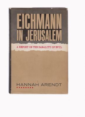 eichmann in jerusalem ein von hannah arendt - ZVAB