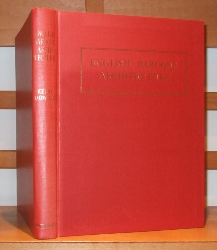 English Baroque Architecture by Downes Kerry: Very Good Cloth (1966 ...