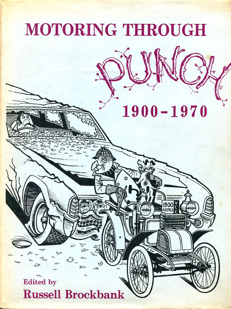 Motoring Through Punch 1900-1970 by Brockbank, Russell (editor): Very ...