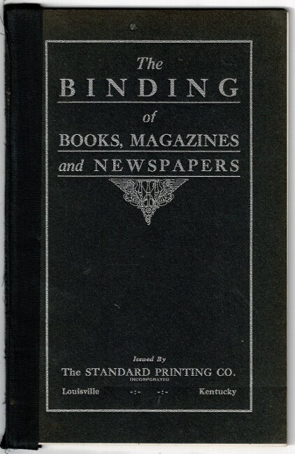 The binding of books, magazines and newspapers. With other valuable ...