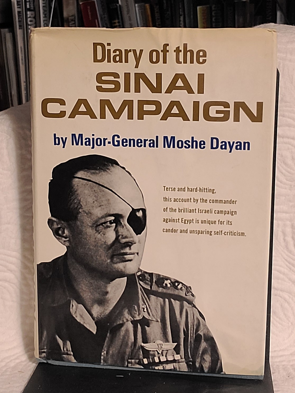 A diary of the Sinai Campaign by Major-General Moshe Dayan: Near Fine ...