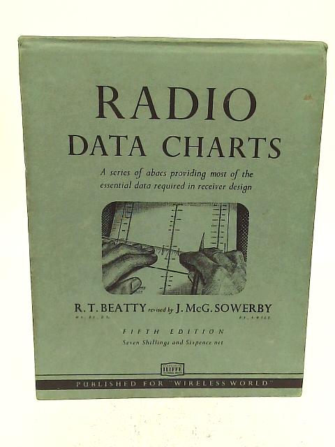 Radio Data Charts: A Series of Forty-Three Abacs Providing Most of the ...
