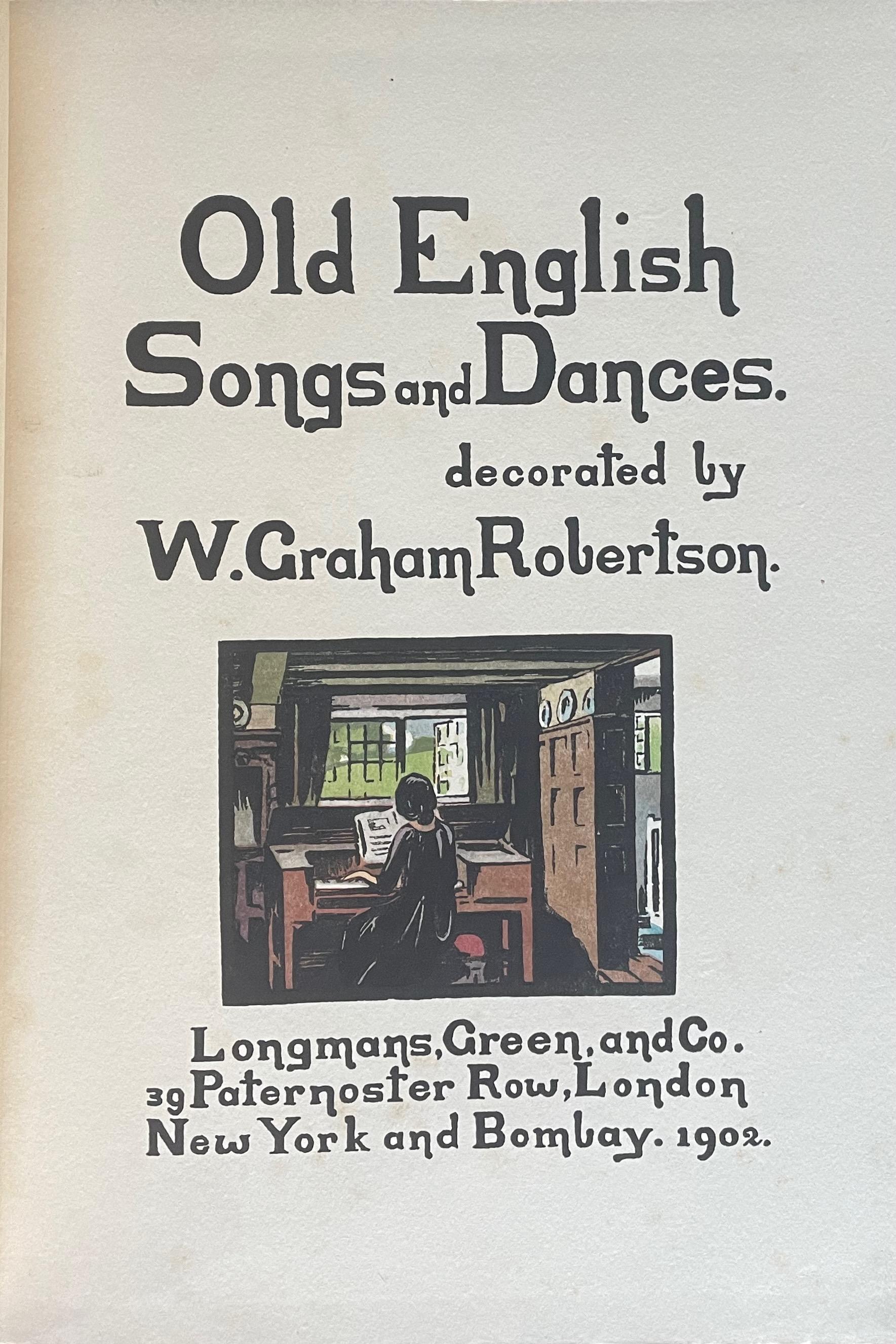 Old English Songs and Dances. by ROBERTSON, W. Graham (illustrates ...