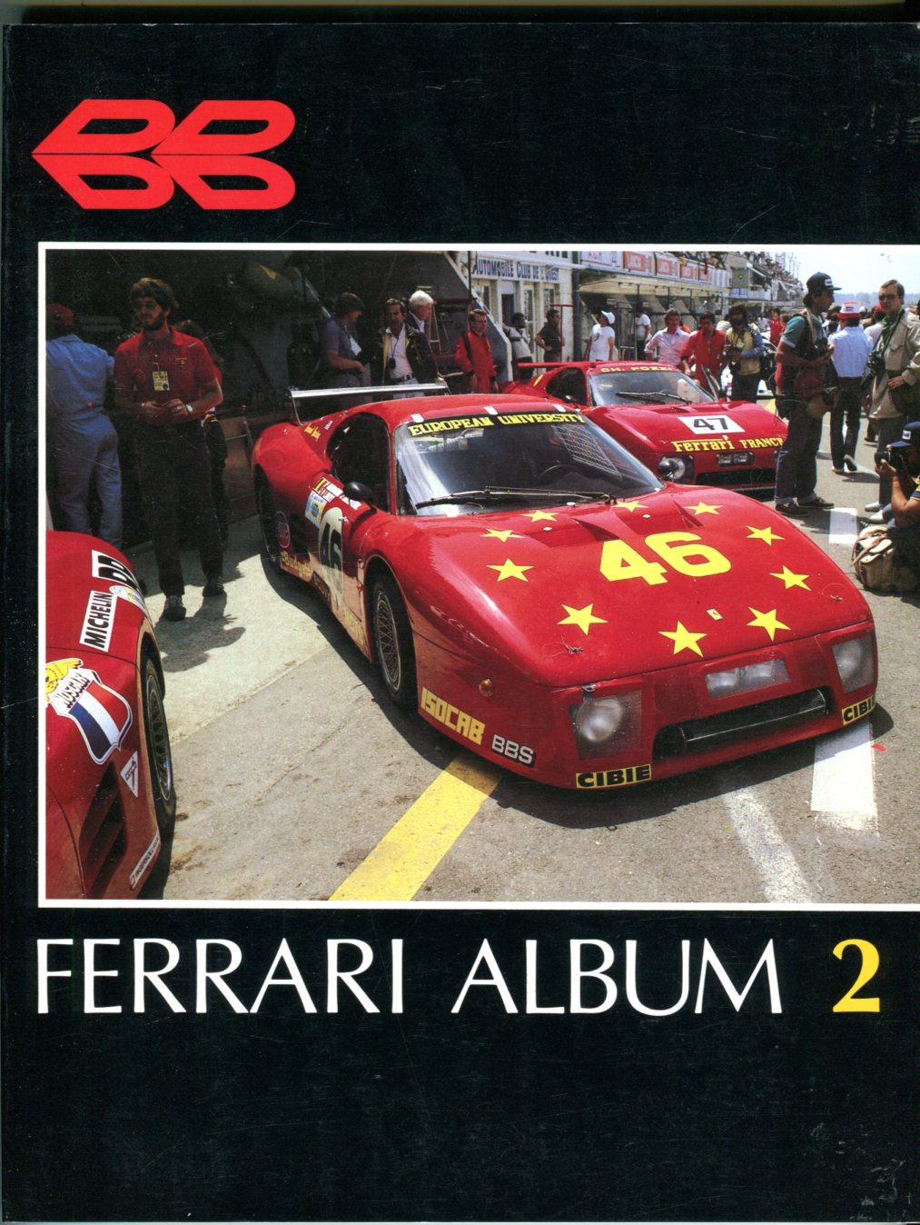 Ferrari Album 2 by Thompson, Jonathan (ed): (1981) | Barbarossa Books ...