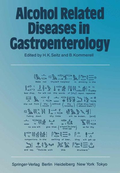 Alcohol related diseases in gastroenterology. by Seitz, Helmut K. and B ...
