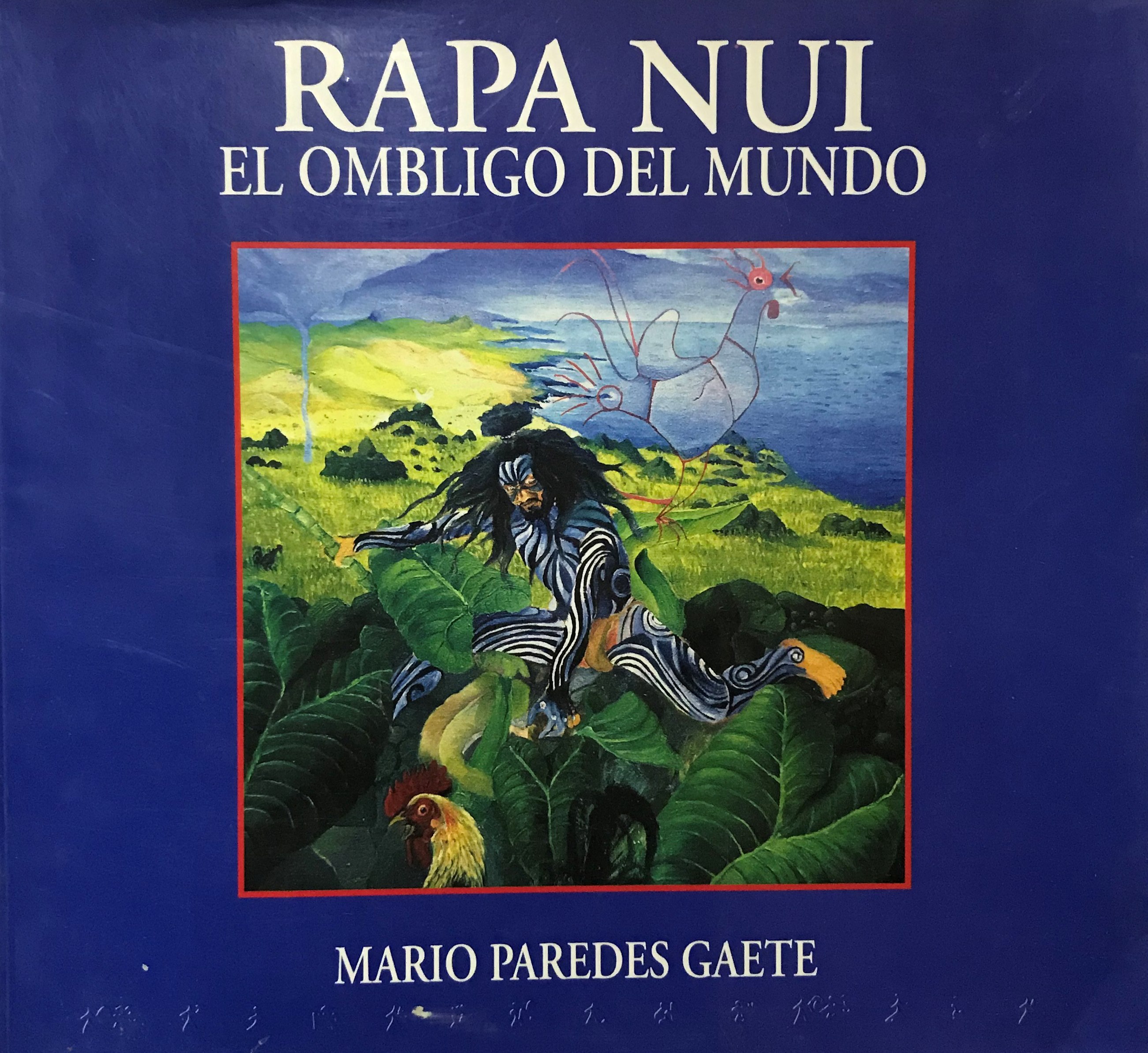 Rapa Nui : el ombligo del mundo. Arte y cultura a través del tiempo by ...