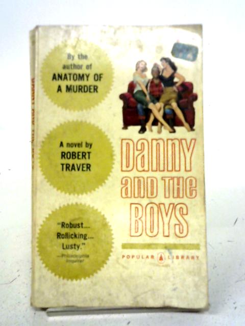 Danny and The Boys by Robert Traver: Fair (1963) | World of Rare Books