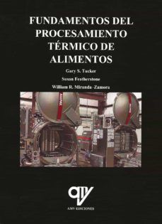 FUNDAMENTOS DEL PROCESAMIENTO TERMICO DE ALIMENTOS by MIRANDA ZAMORA ...