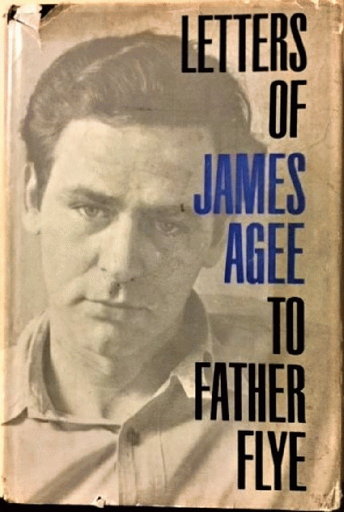 Letters of James Agee to Father Flye by James Agee: Good Hardcover ...