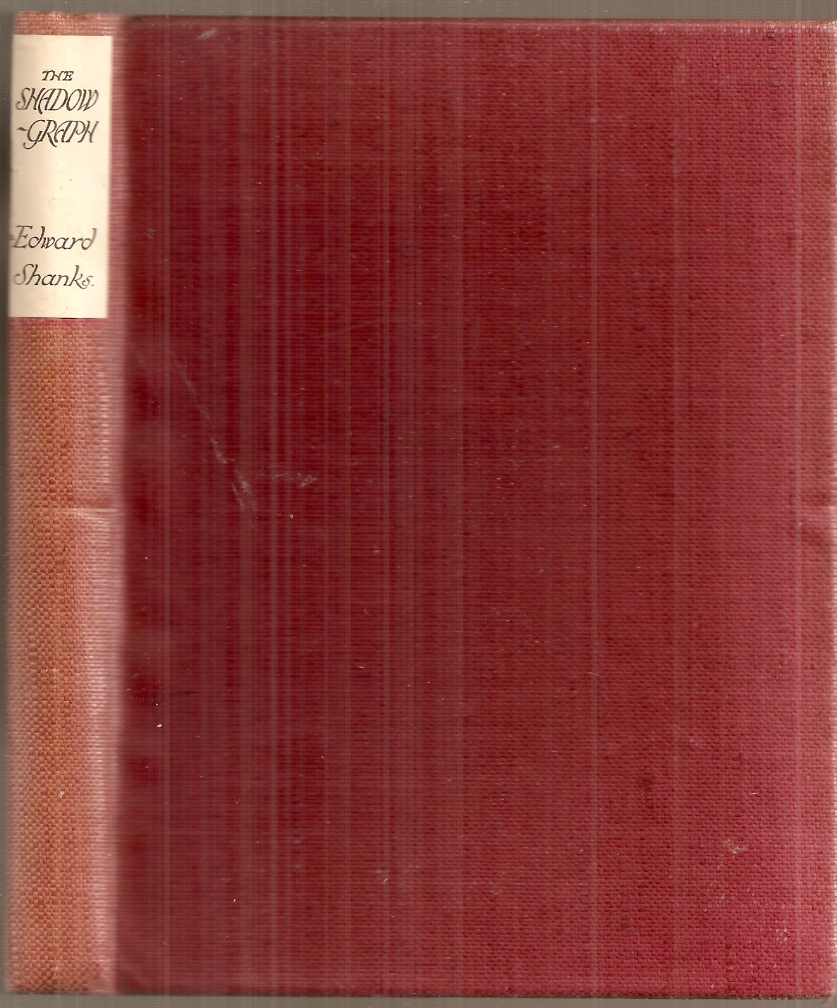 THE SHADOWGRAPH and Other Poems. by Shanks, Edward: Very good + Cloth ...