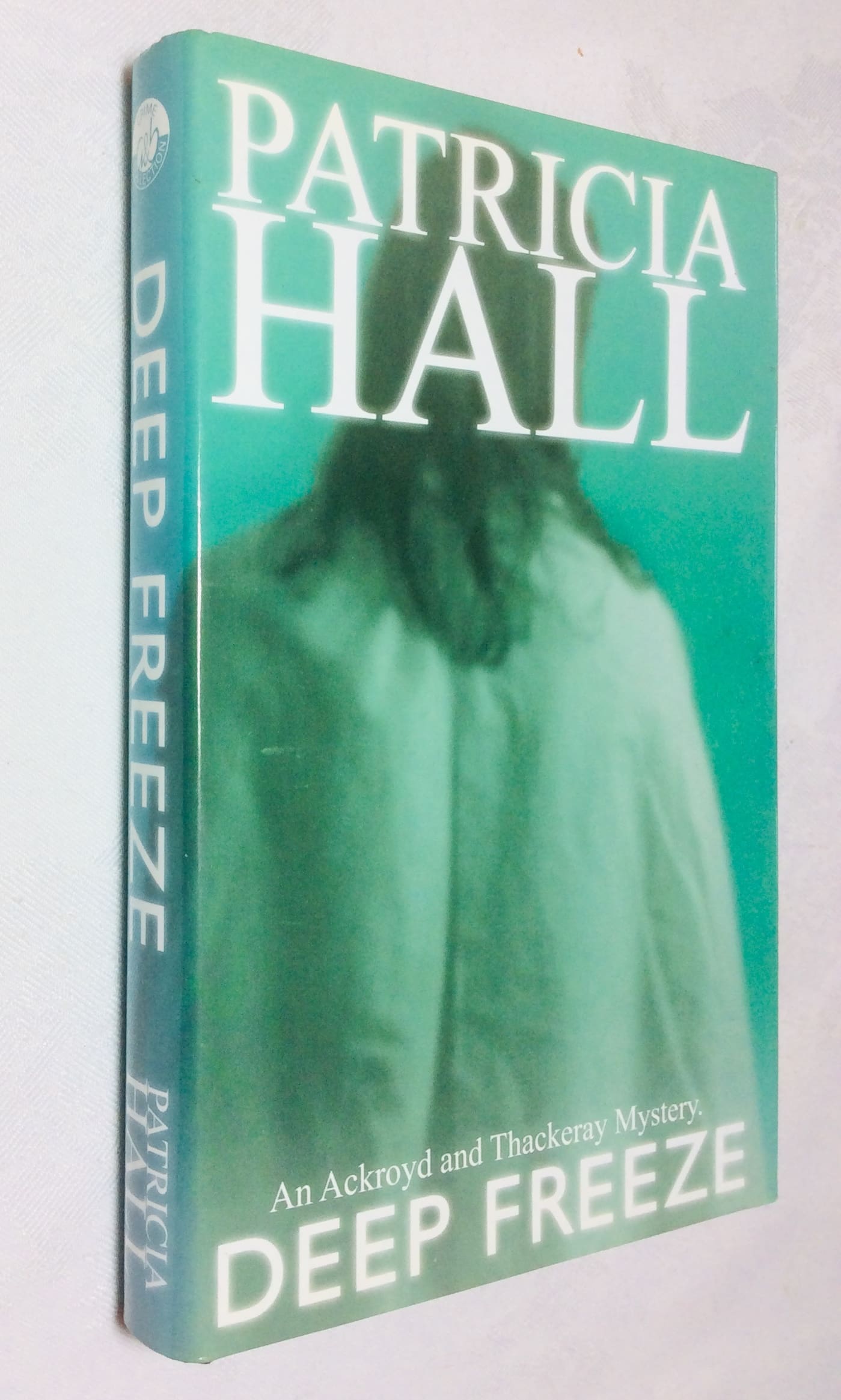 Deep Freeze by HALL, Patricia: (2001) First Edition. | Hadwebutknown
