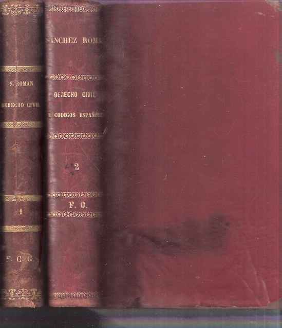 Estudios de ampliación del derecho civil y códigos españoles. Tomos I y ...