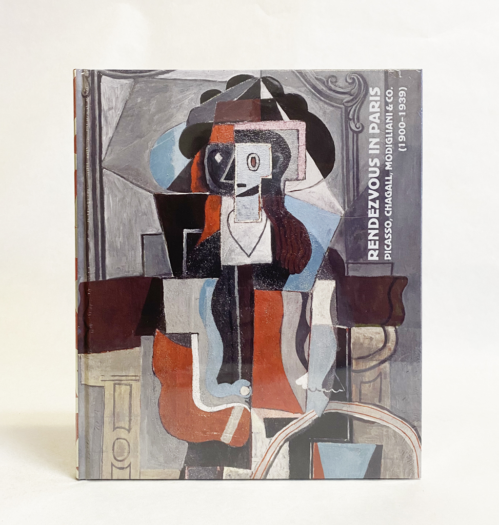 Rendezvous In Paris: Picasso, Chagall, Modigliani & Co. (1900-1939) by ...