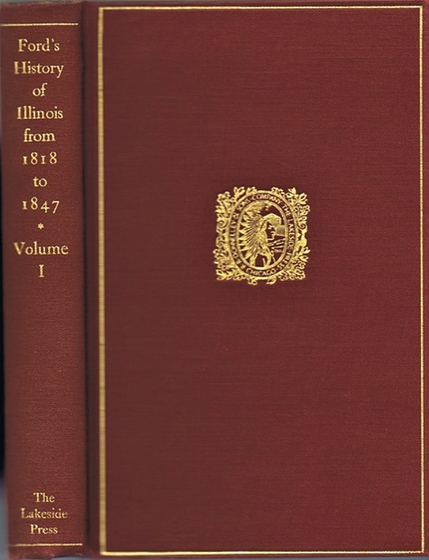 A History of Illinois from its Commencement as a State in 1818 to 1847 ...