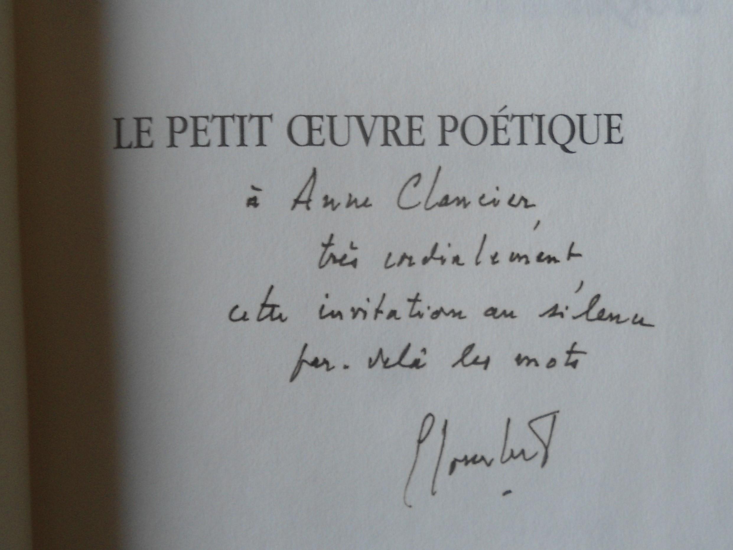 Le Petit oeuvre poétique , Envoi autographe dédicace de Claude Louis ...