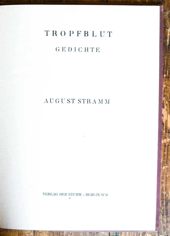 Tropfblut. Gedichte. by Expressionismus - Stramm, August: | Antiquariat ...